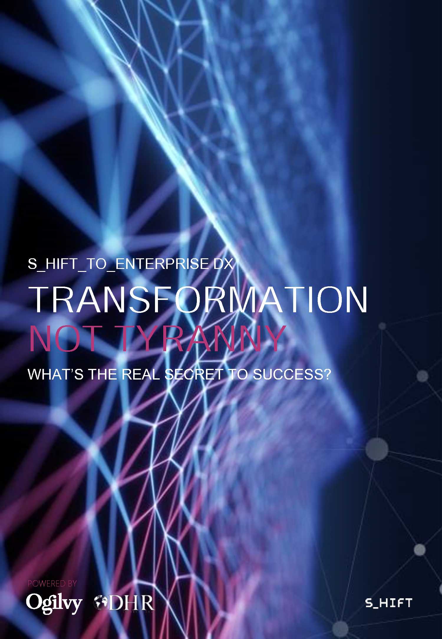 Transformation Not Tyranny | DHR Global