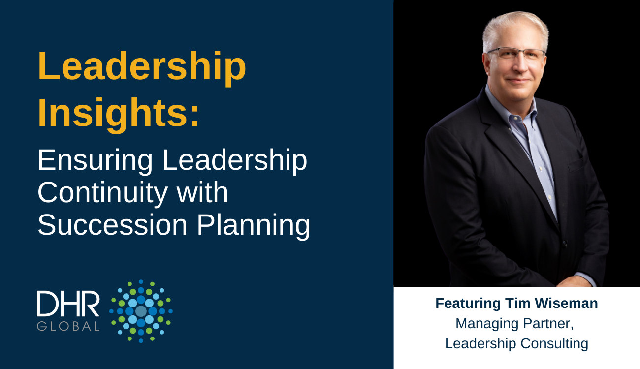 Foster Success with Succession Planning | DHR Global